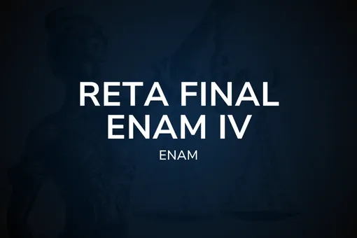 Reta Final ENAM IV: Curso ENAM 2025.2