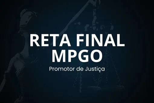 Reta Final MPGO: Curso para Concurso de Promotor